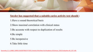 Caries activity test - caries prediction,caries susceptibility and ...