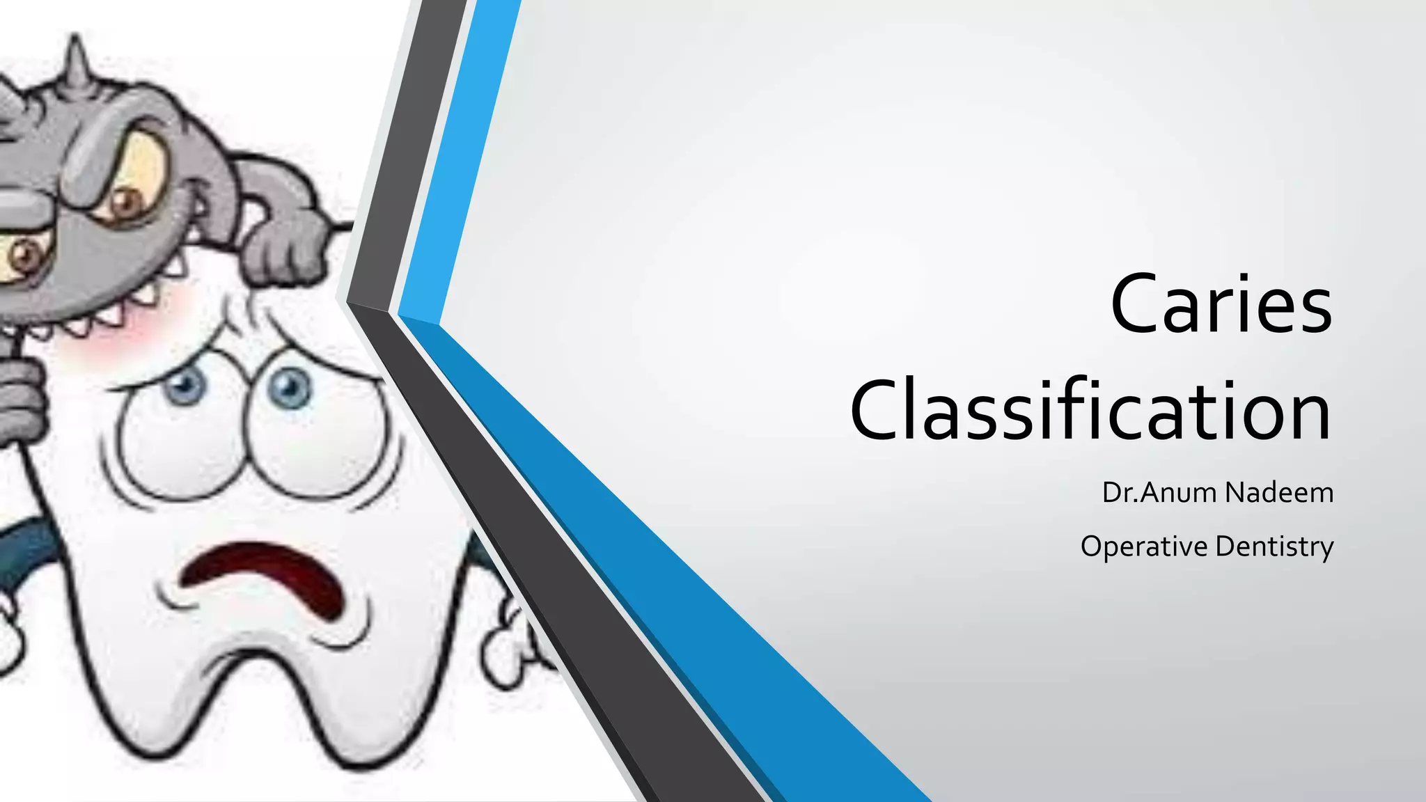Caries Classification.pptx