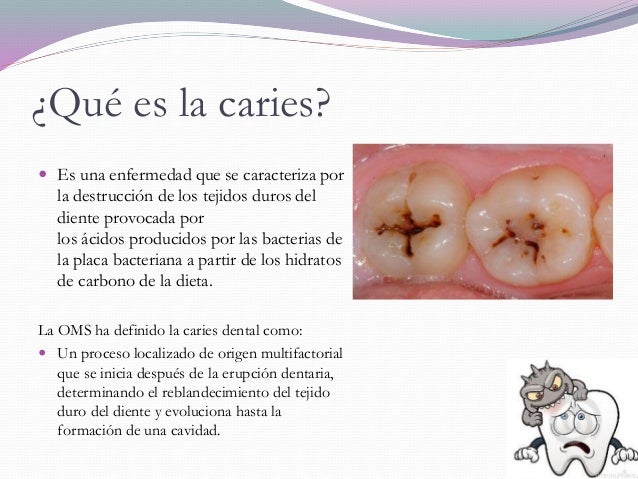 Caries dental