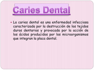 Caries Dental Pediátrica - Odontopediatría | PPT