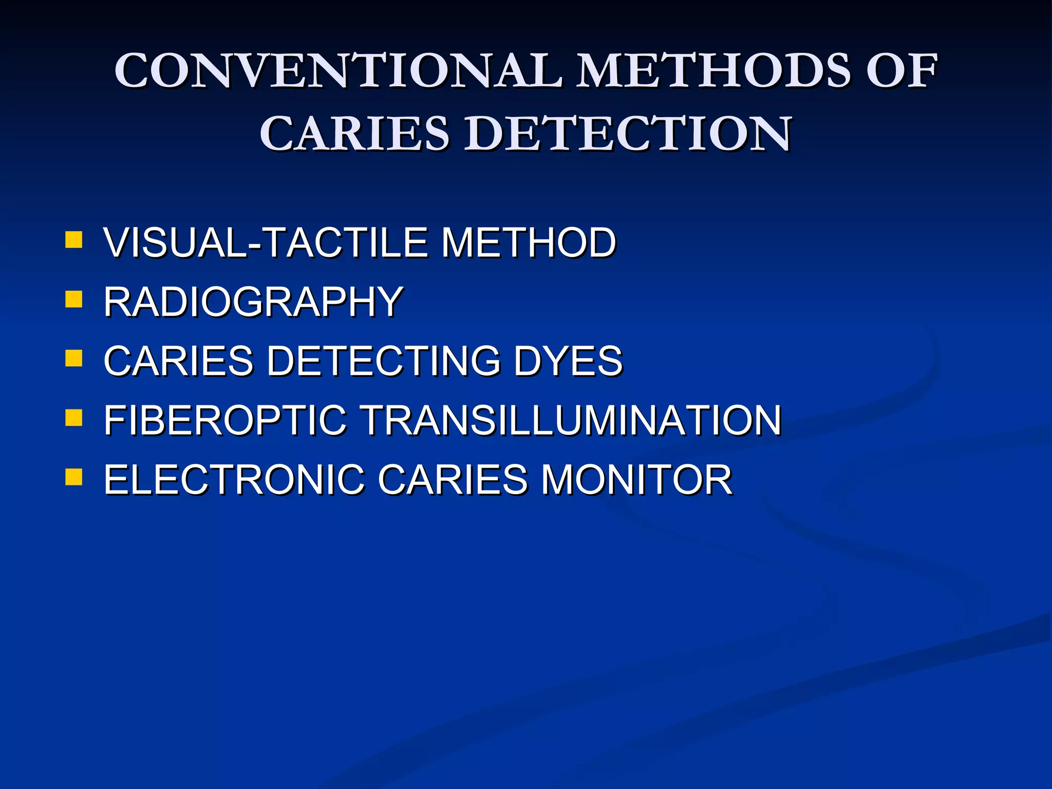 Caries diagnosis | PPT