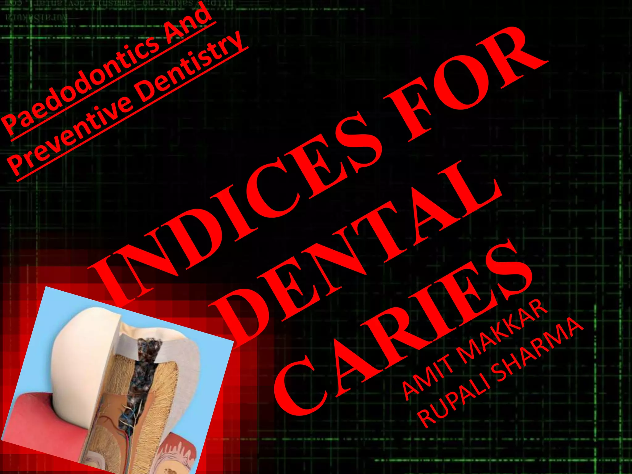 Caries indices | PPTX