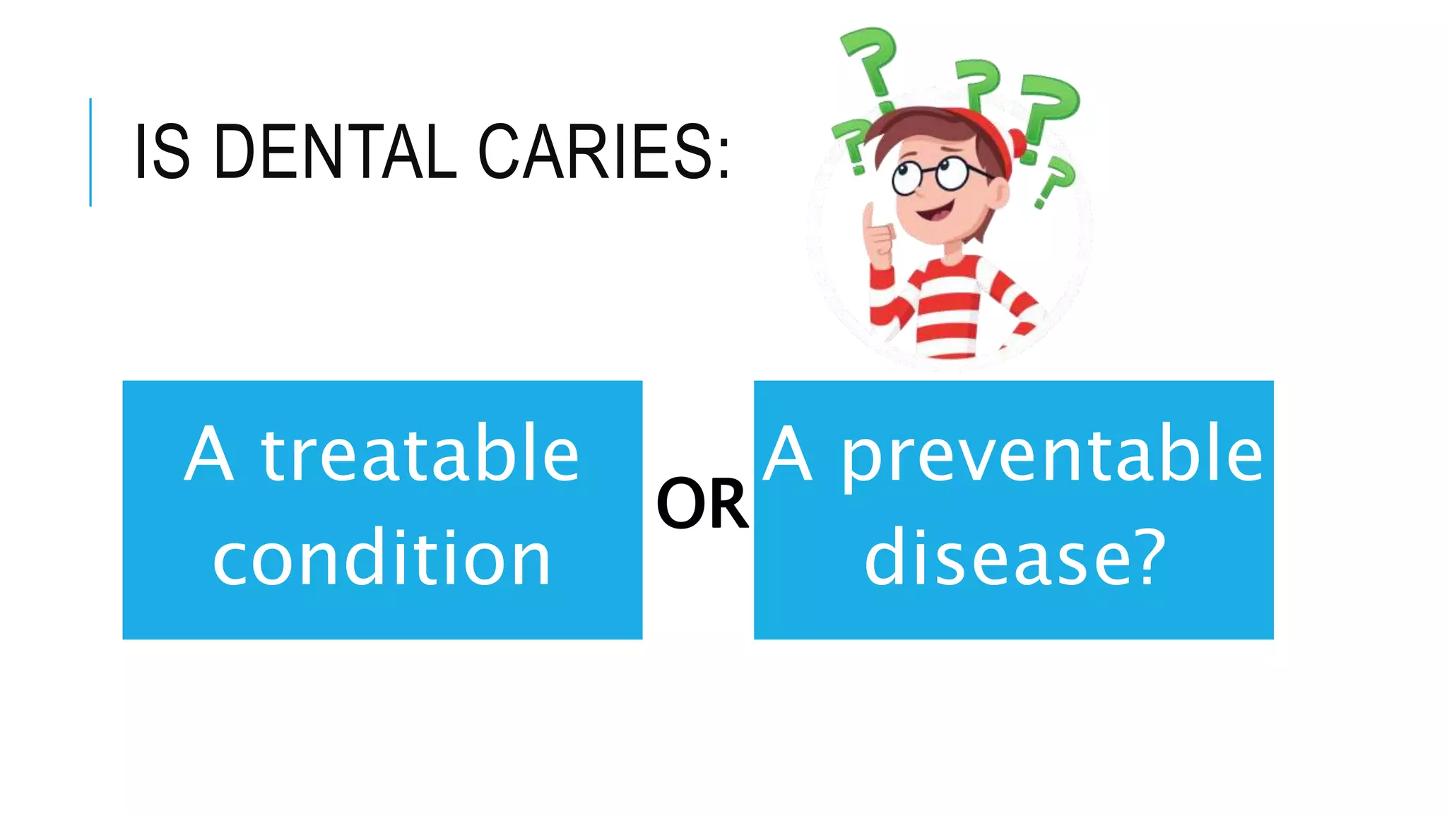 CARIES RISK ASSESSMENT | PPTX