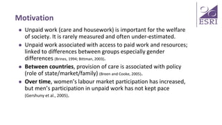 Caring and unpaid work in Ireland | PPT