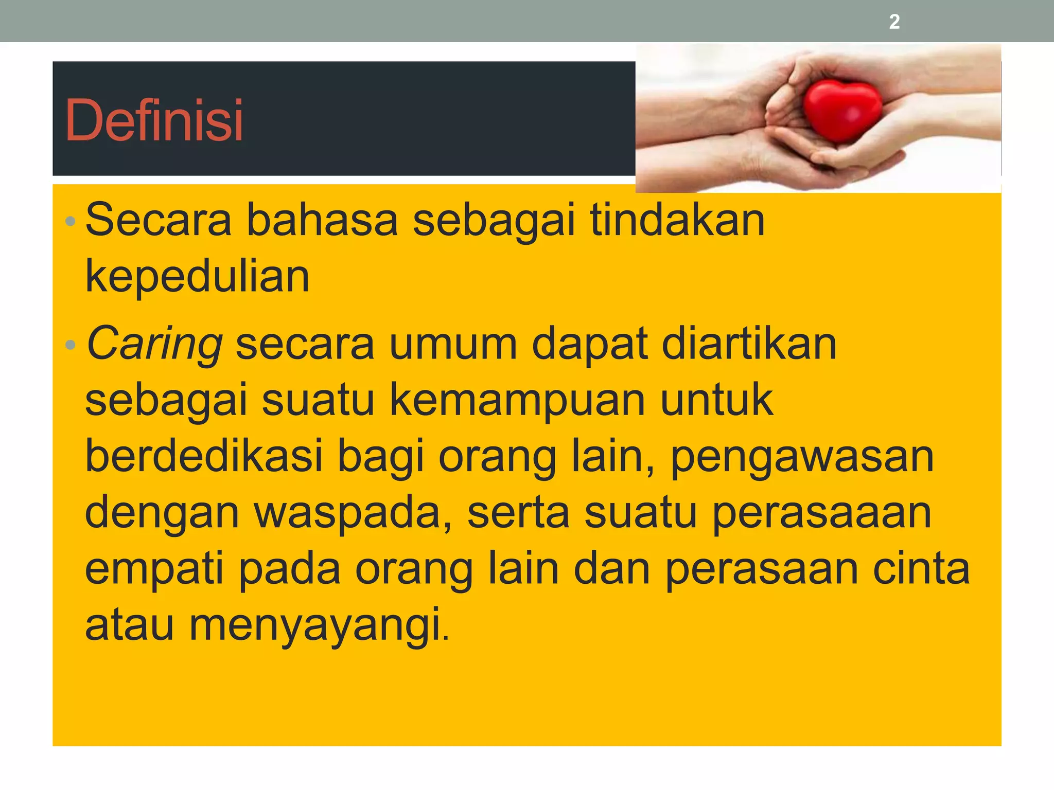 CARING DALAM KEPERAWATAN - TM 1.ppt