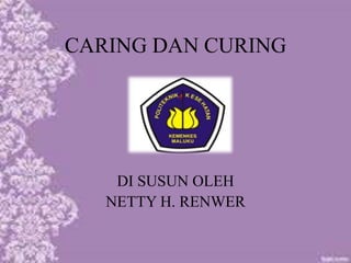 CARING_DAN_CURING.pptx