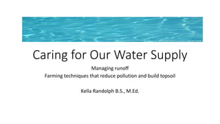 Caring for our water supply | PPT