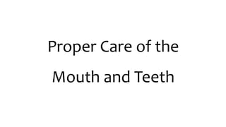 Caring for your Hair, Mouth, and Skin | PPTX