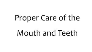 Caring for your Hair, Mouth, and Skin | PPTX