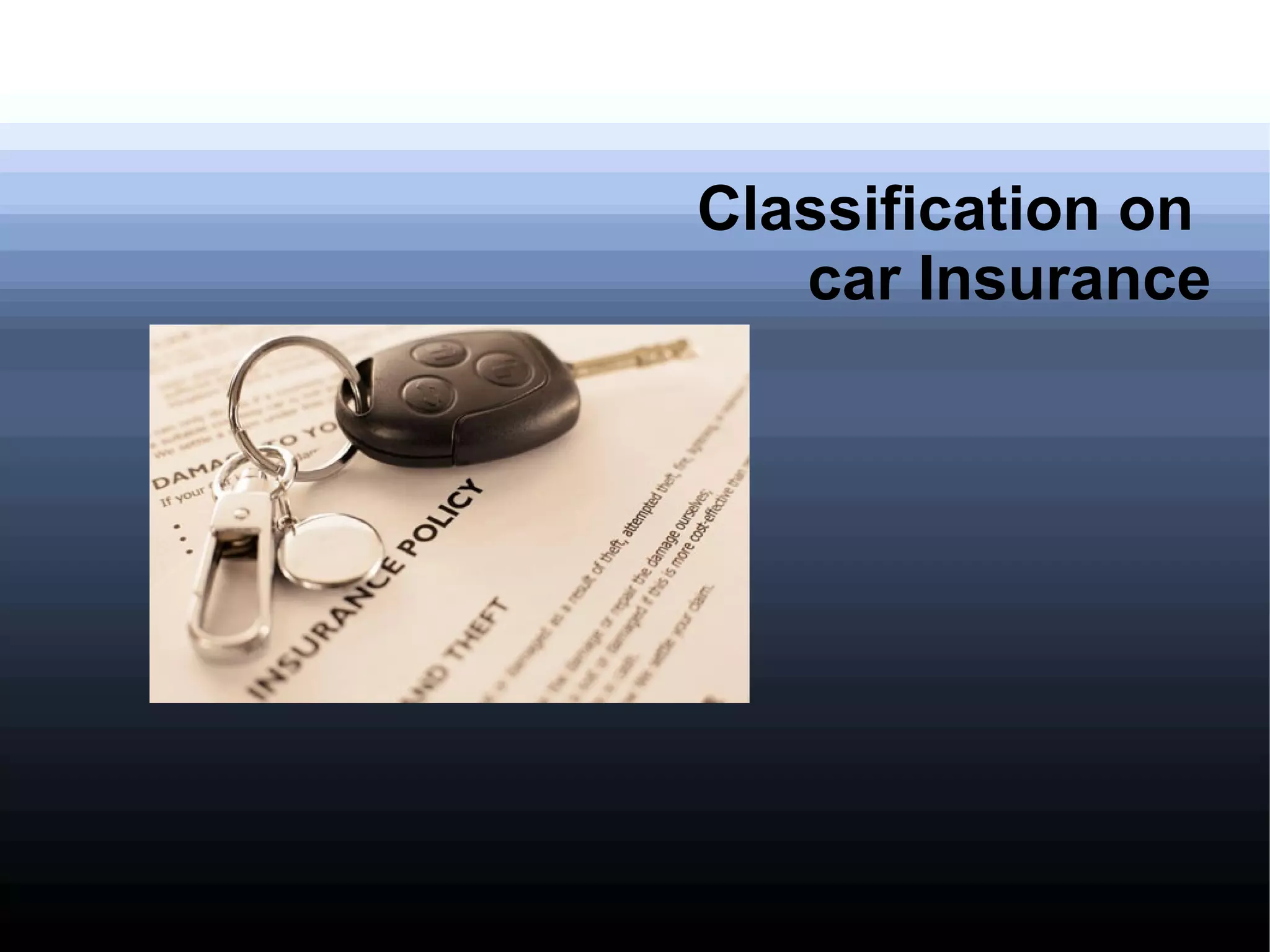 Car insurance classification | PPT