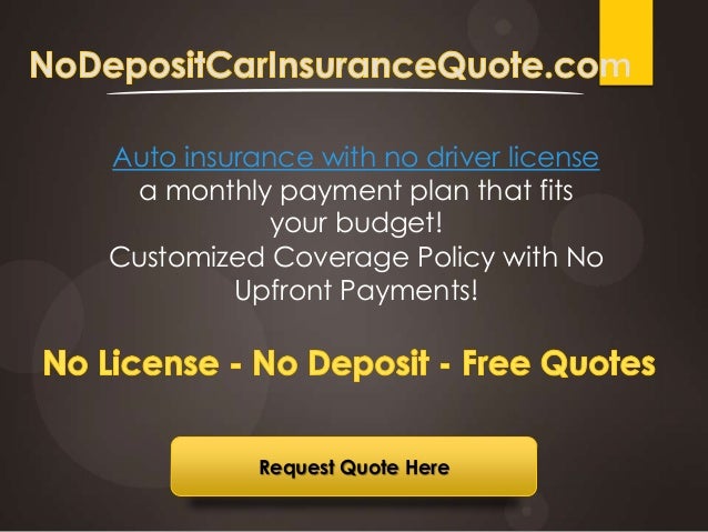 Get Cheap Car Insurance Without Drivers License With Full Coverage