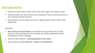 CARIOUS & NON-CARIOUS LESIONS OF TEETH.pptx