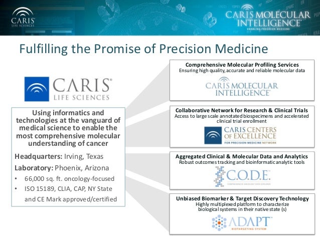 Caris Life Sciences Overview 2015