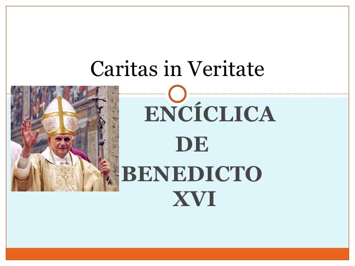 Caritas In Veritate