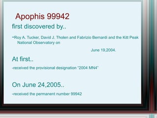Asteroid Apophis 99942 | PPT