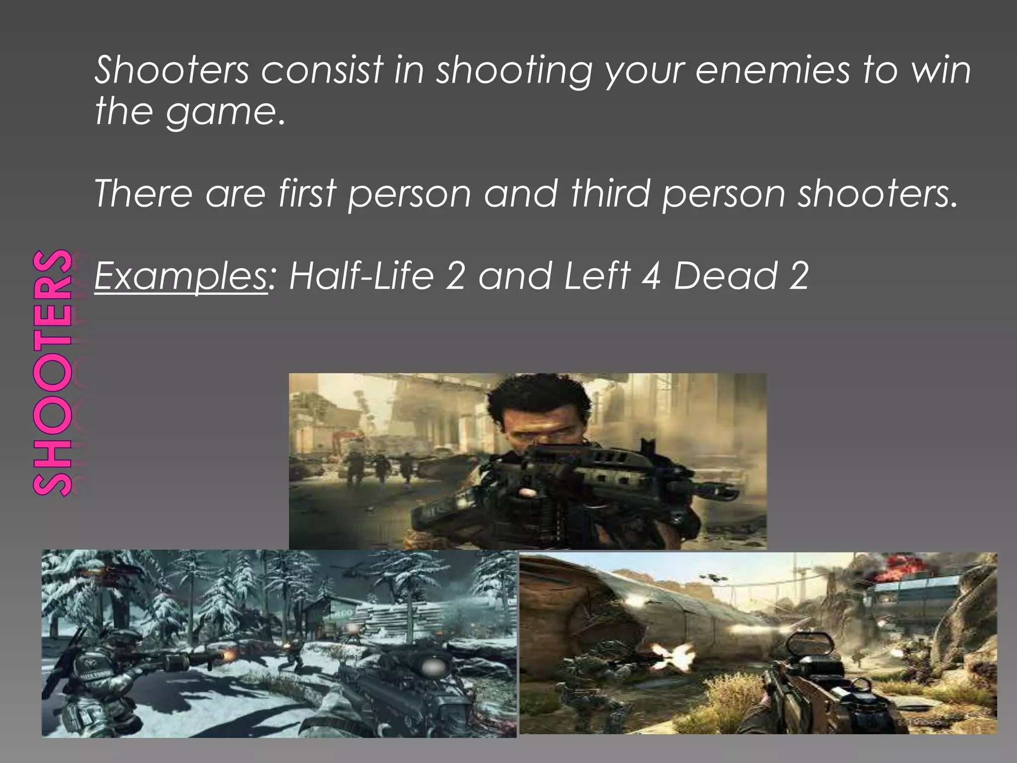 Video games genres | PPTX | Video Game Genres | Video Gaming