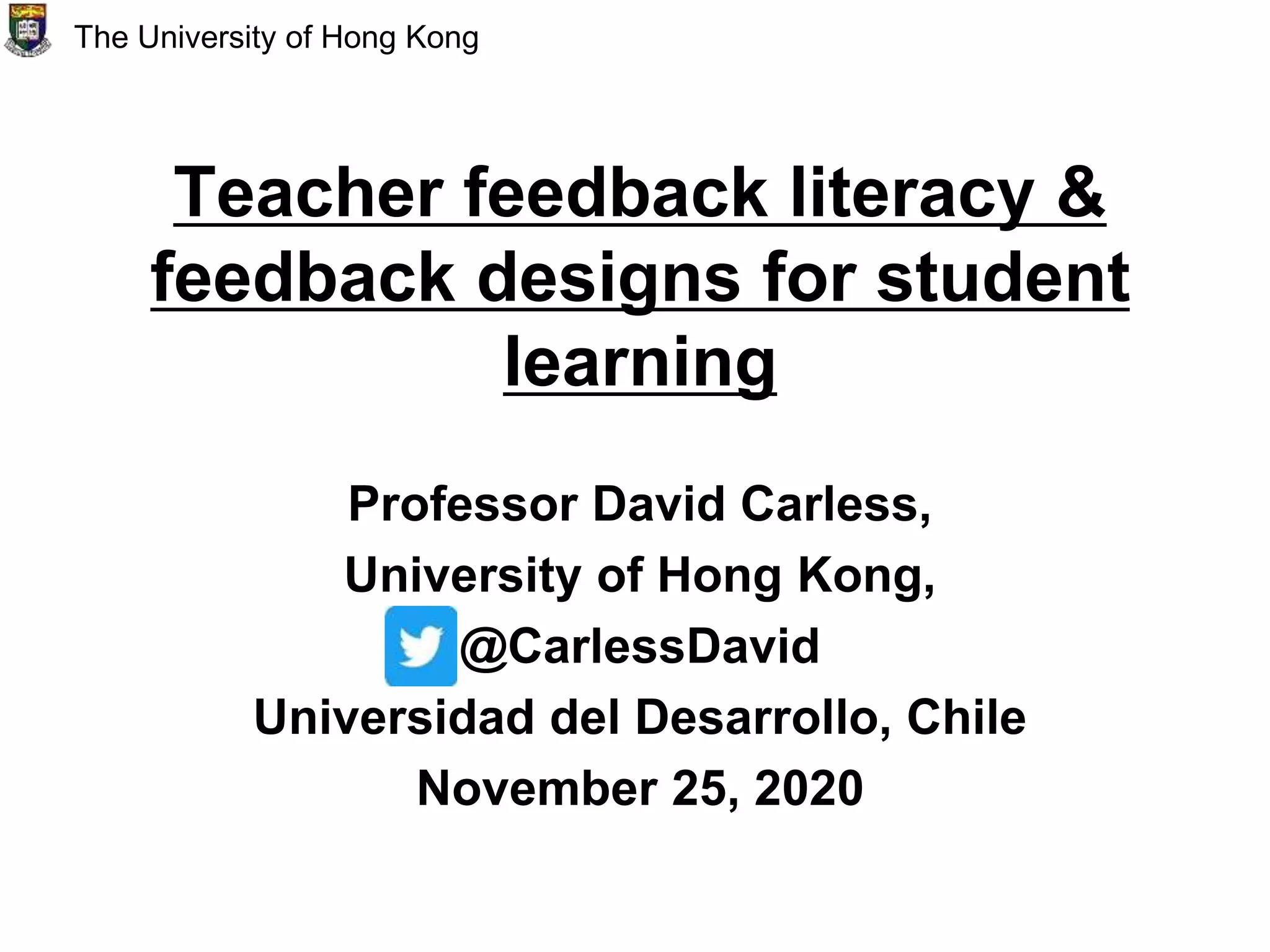 Teacher feedback literacy & feedback designs for student learning | PPT