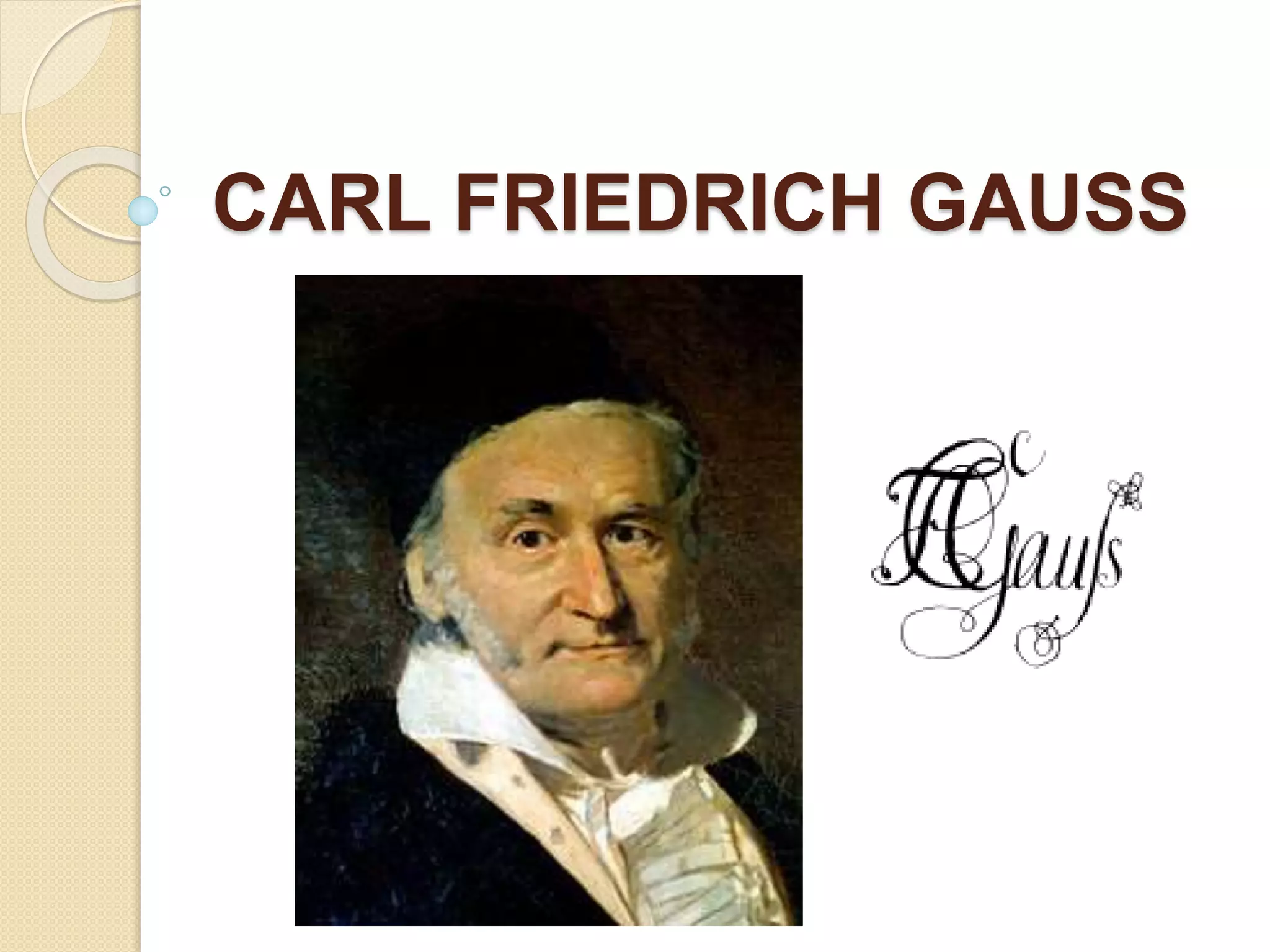 Carl Friedrich Gauss by Marina García Lorenzo | PPT
