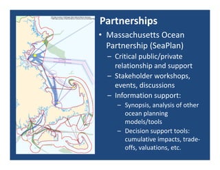 Bruce Carlisle Massachusetts Ocean Management: Capacity to develop and ...