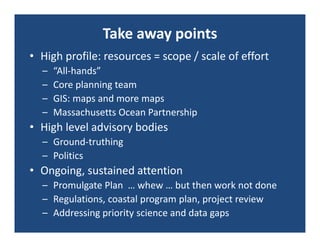 Bruce Carlisle Massachusetts Ocean Management: Capacity to develop and ...