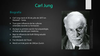 Carl jung y la psicología analítica | PPTX