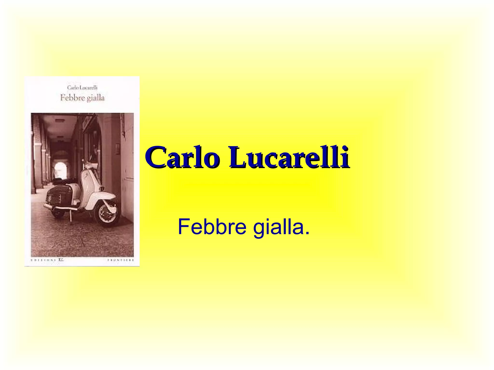 Carlo lucarelli | PPT