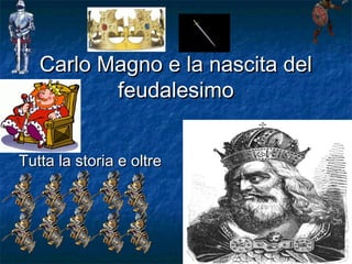 Carlo magno e il feu...2 | PPT