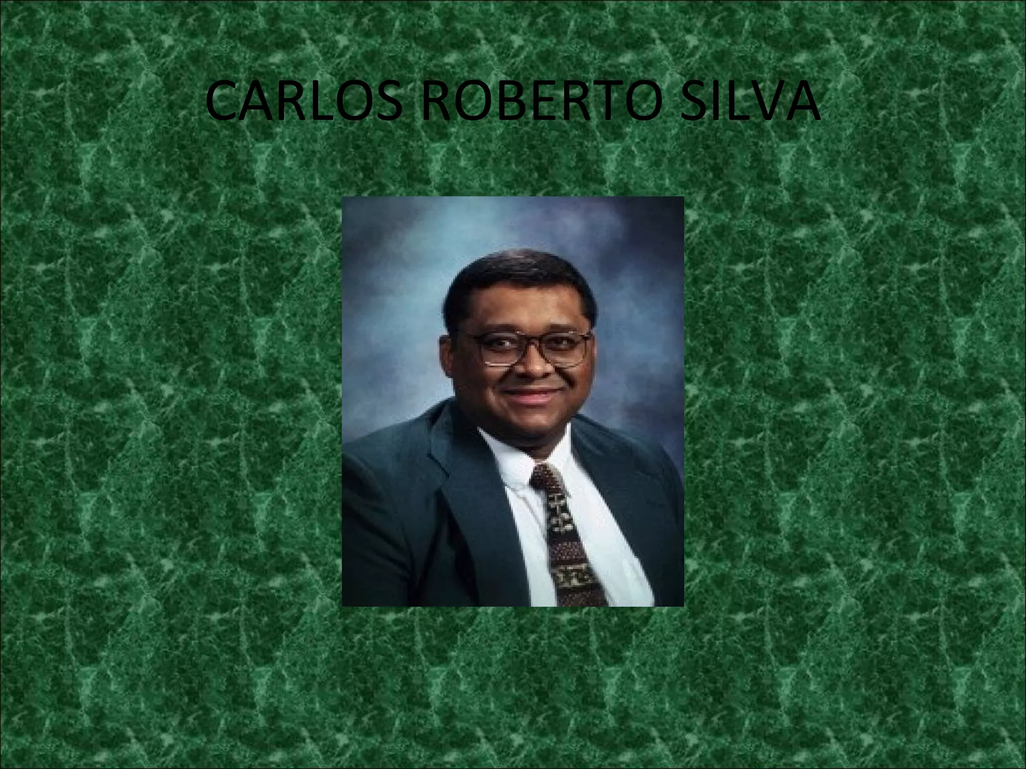 Carlos Roberto Silva | PPT