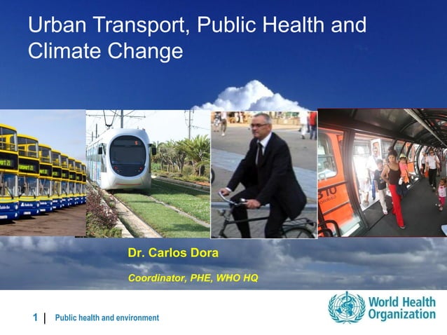 Transporte Urbano, Salud Pública y Cambio Climático - Carlos Dora | PDF