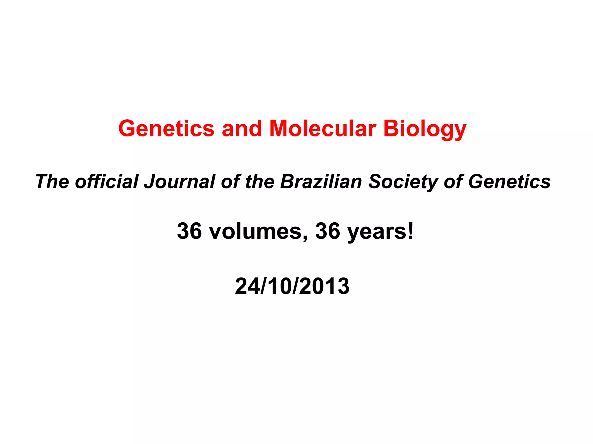 Genetics and Molecular Biology - The official Journal of the Brazilian ...