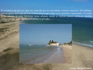 Carlos Michel Fumero - El Zulia y Sus Playas | PPTX