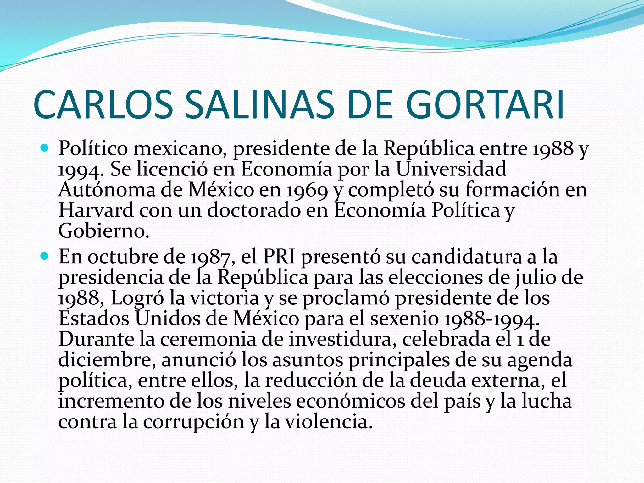 Carlos salinas de gortari | PPTX