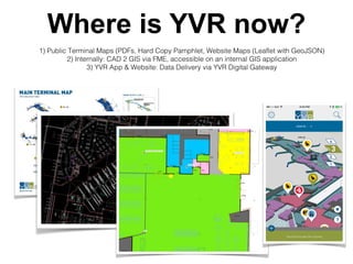 YVR and the Indoor Mapping Experience | PPT