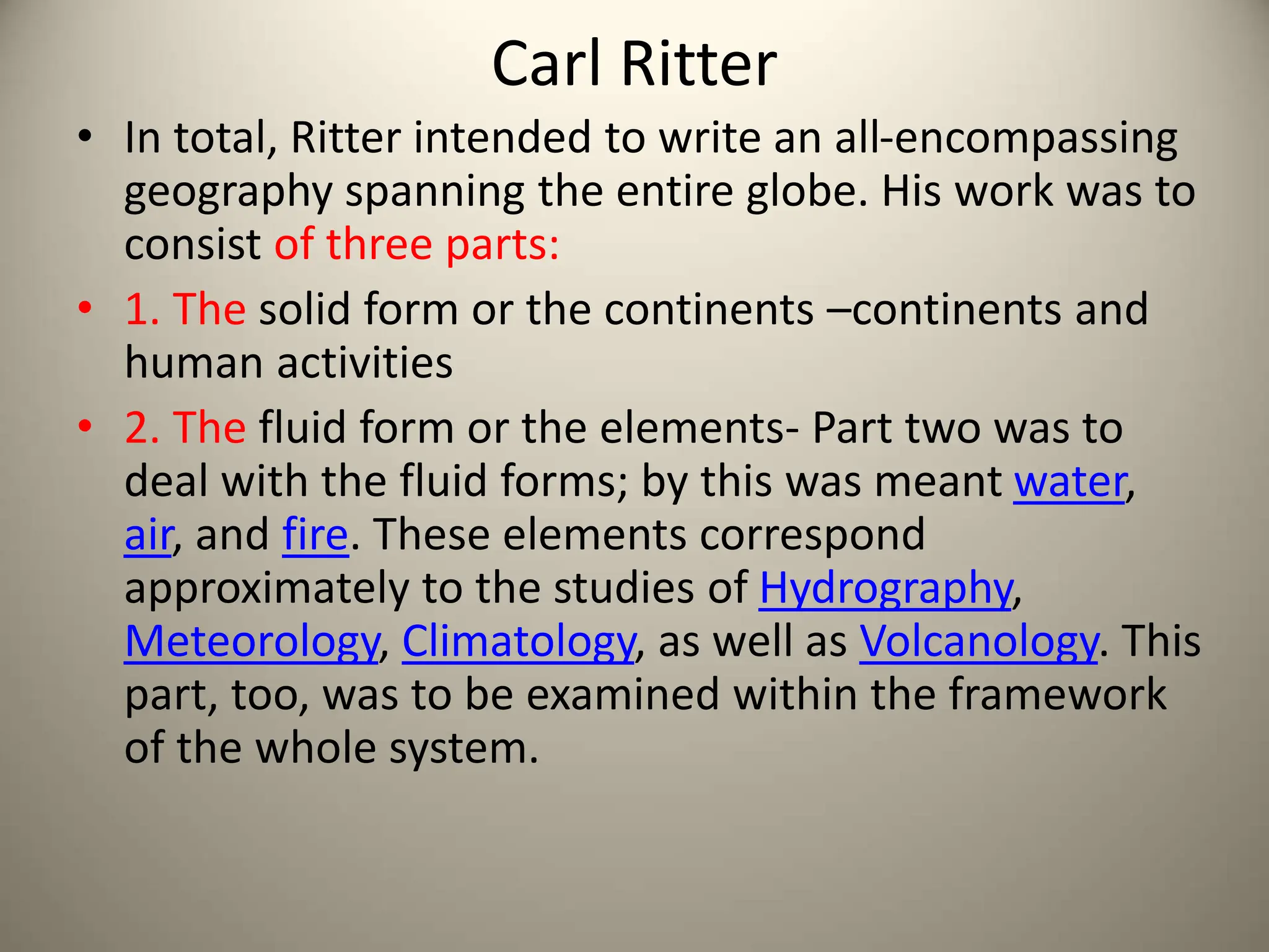 Carl Ritter research thoughts in geography | PPT