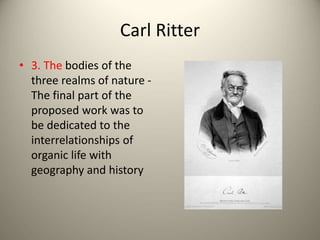 Carl Ritter research thoughts in geography | PPT