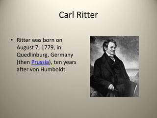 Carl Ritter research thoughts in geography | PPT