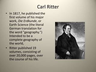 Carl Ritter research thoughts in geography | PPT