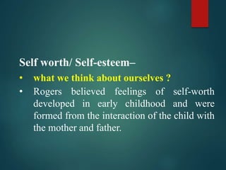 Presentation on Carl Roger's theory of self actualization | PPTX