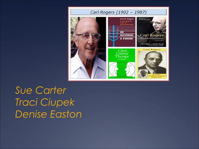 Carl rogers ppt | PPT | Religion & Spirituality