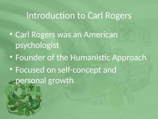 Carl_Rogers_Self_Concept.pptxhgdjgggfcddg | PPTX