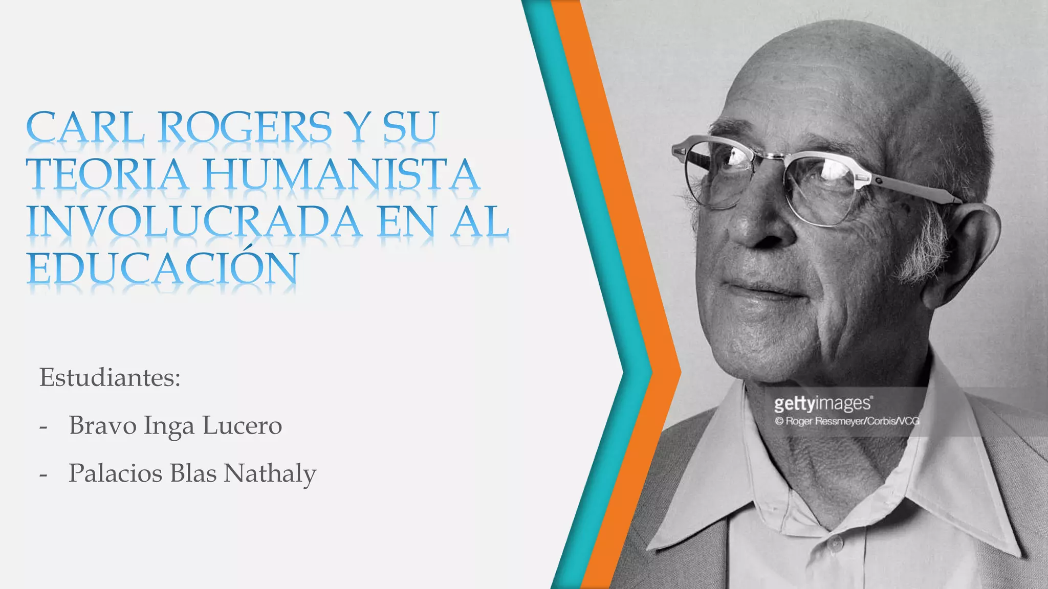 CARL ROGERS Y SU TEORIA HUMANISTA INVOLUCRADA EN LA EDUCACION | PPTX