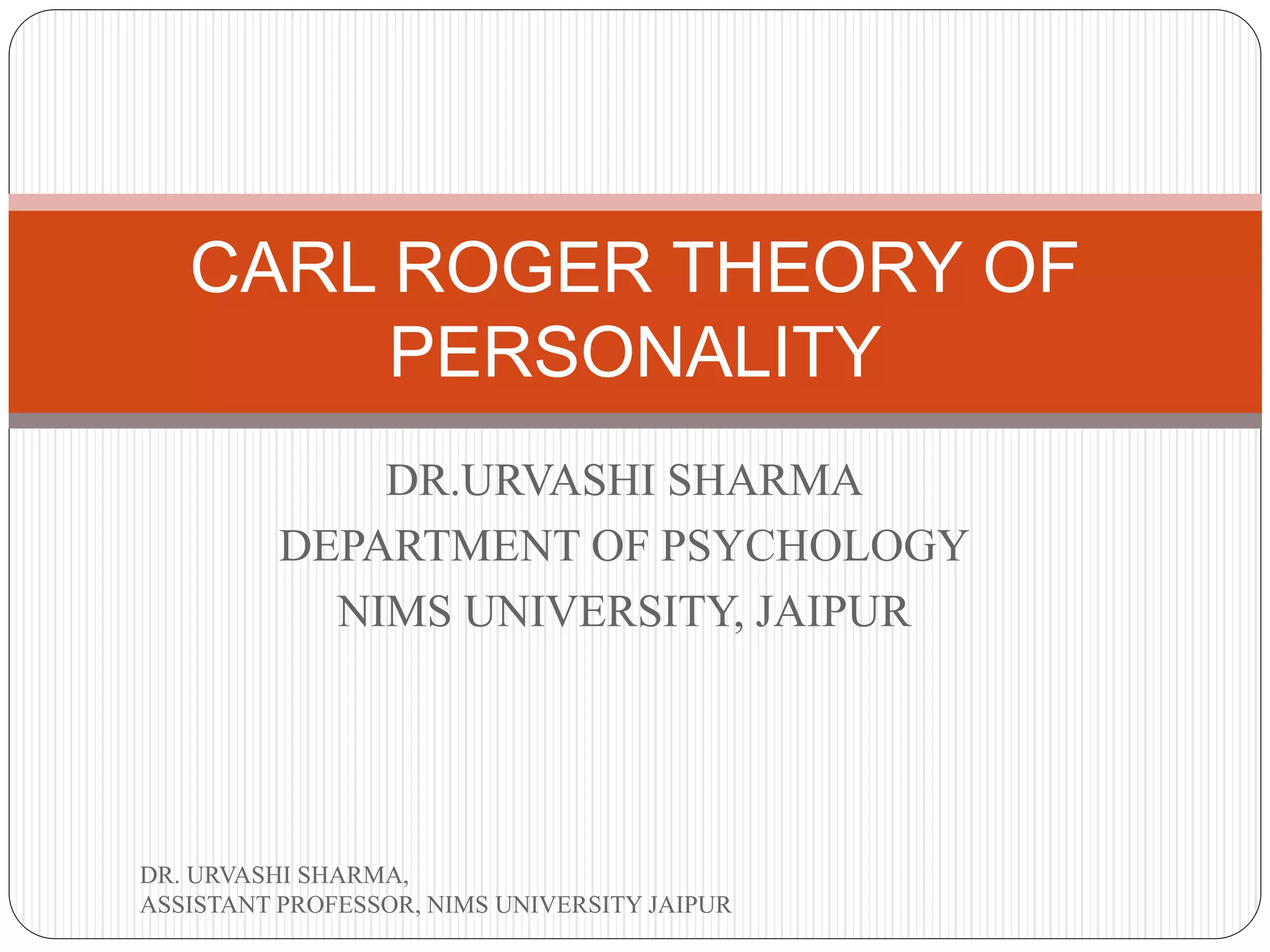 Carl roger theory of personality | PPTX