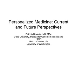 Personalized Medicine: Current and Future Perspectives Personalized ...