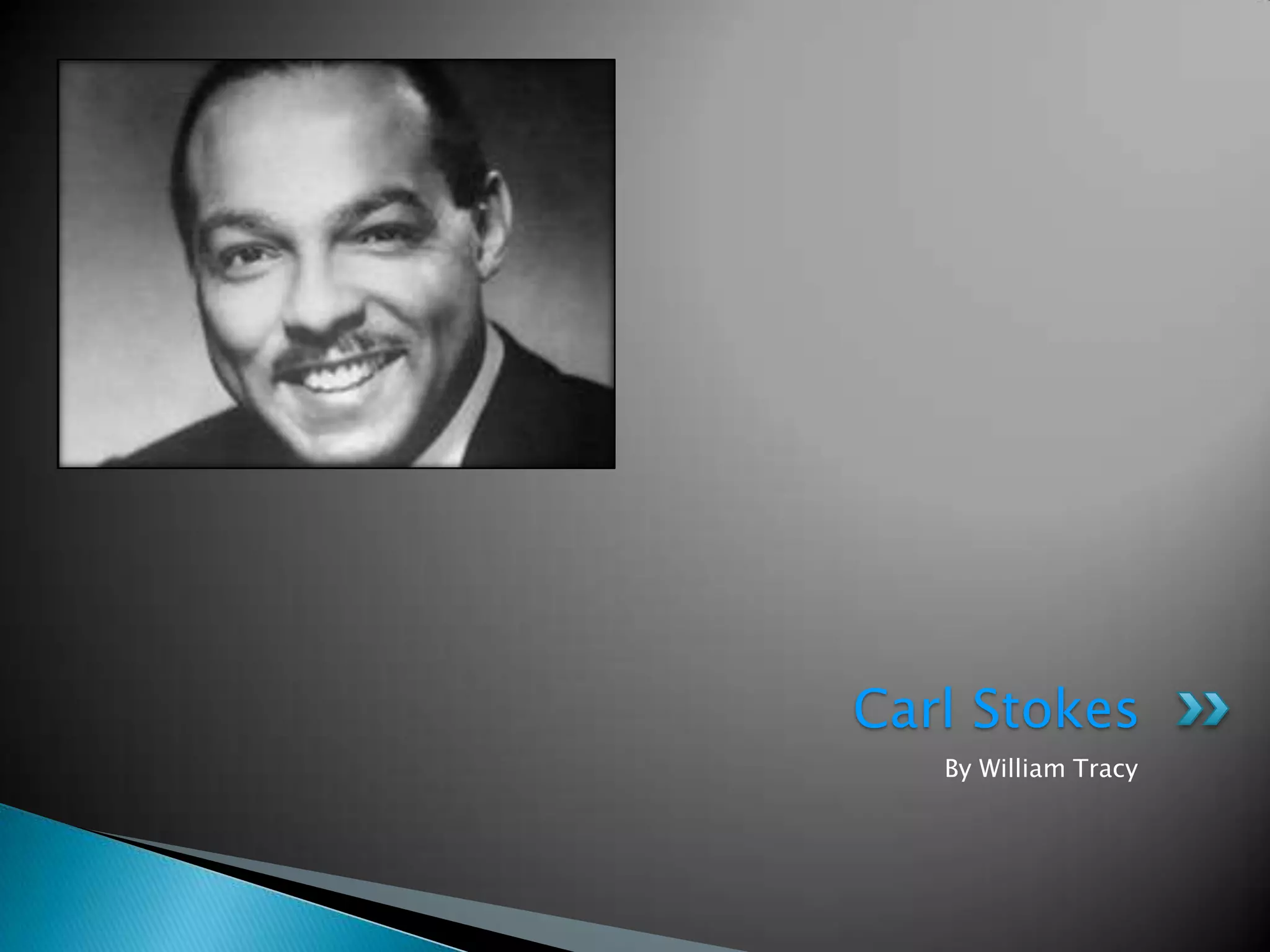 Carl stokes | PPT