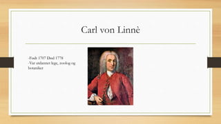 Carl von linnè | PPTX