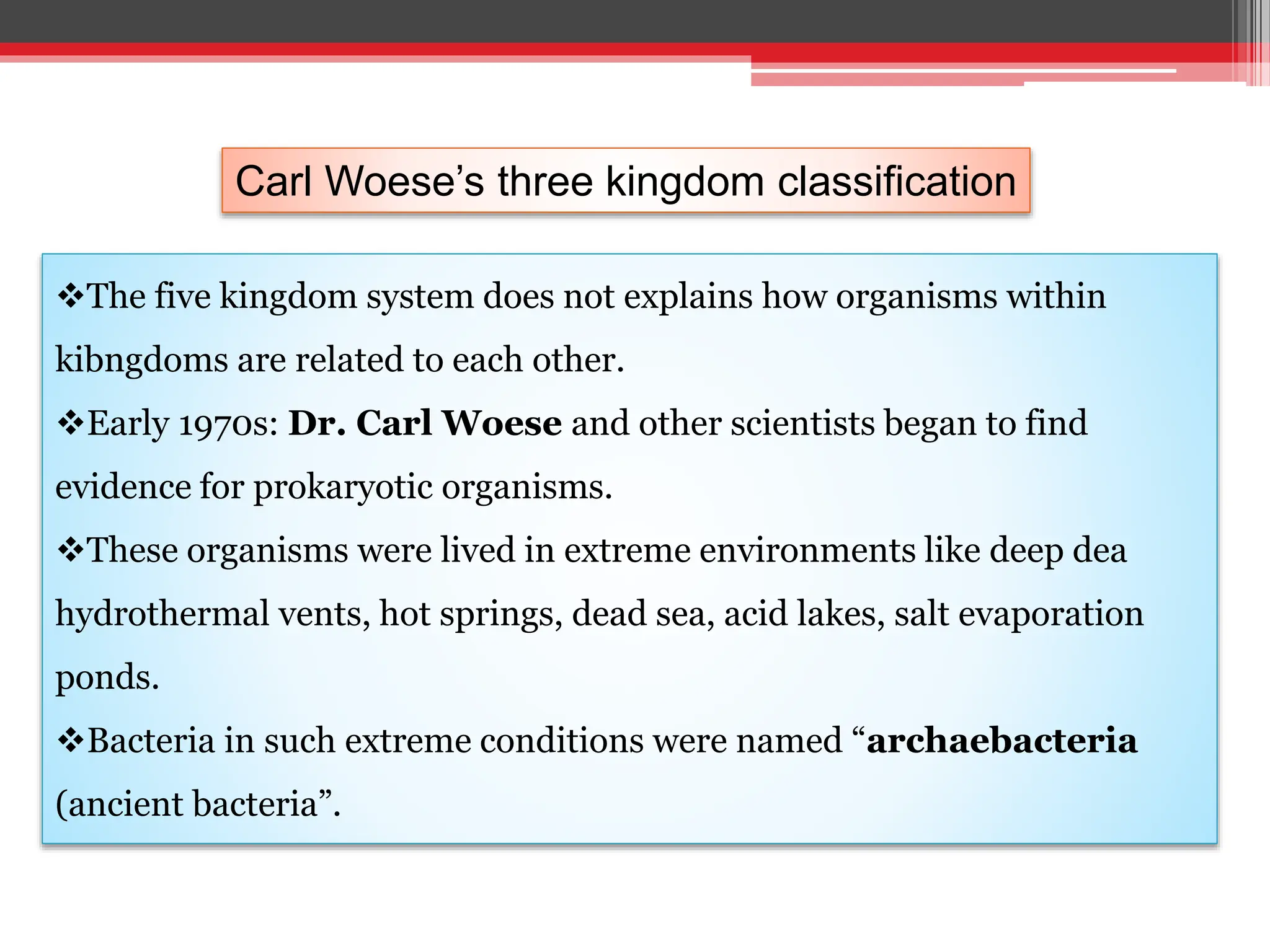 Carl Woese’s three kingdom classification.pptx