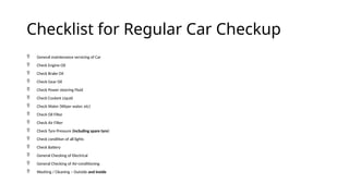 Car Maintenance - Checklist for regular car checkup | PPTX