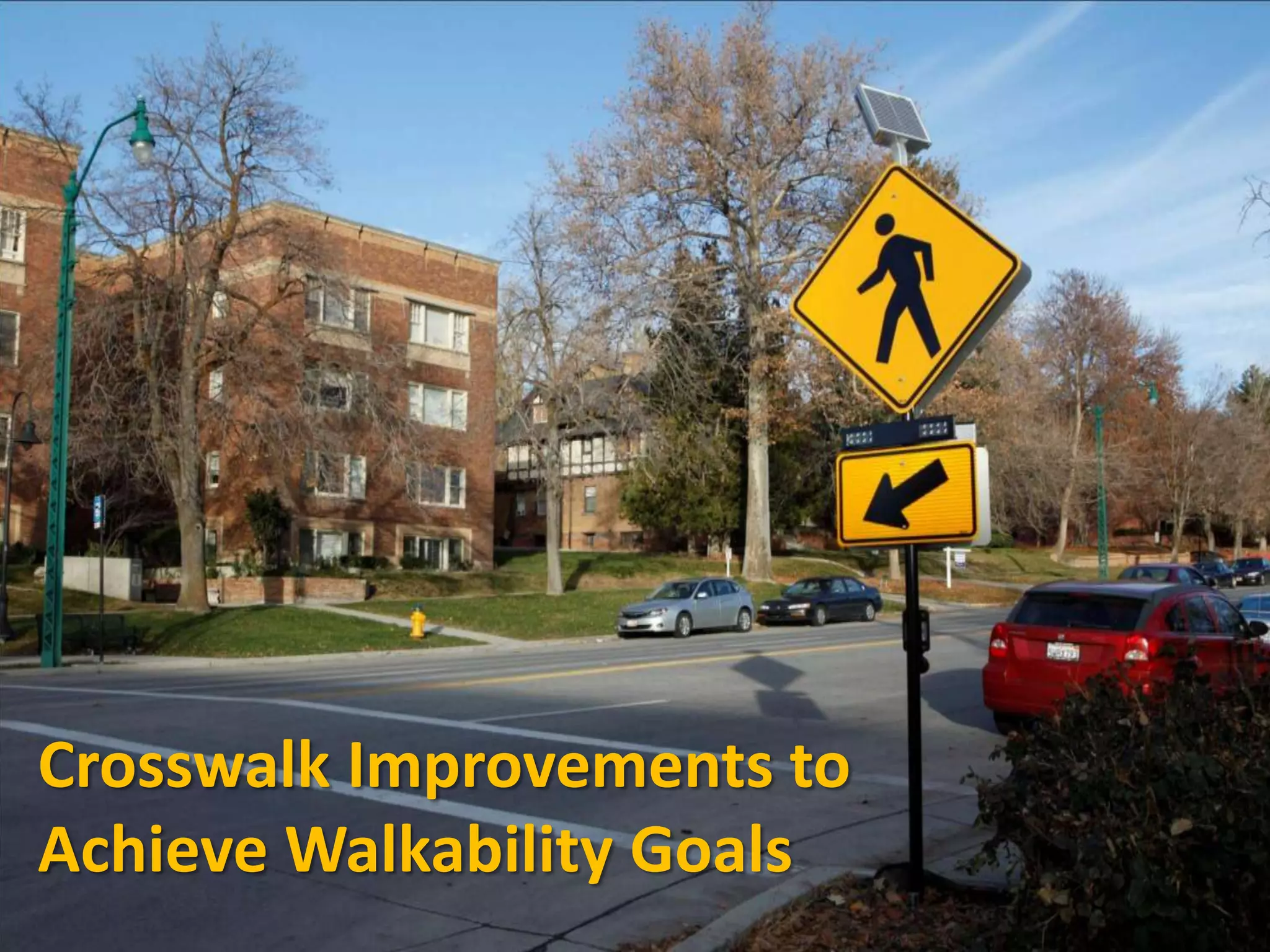 Crosswalks For Walkable Communities | PPT
