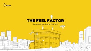 Carmel-CEO-Atreo-The Feel Factor | PPTX