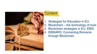 Innovation in Education. EBSI4RO: Connecting Romania through Blockchain | PPT